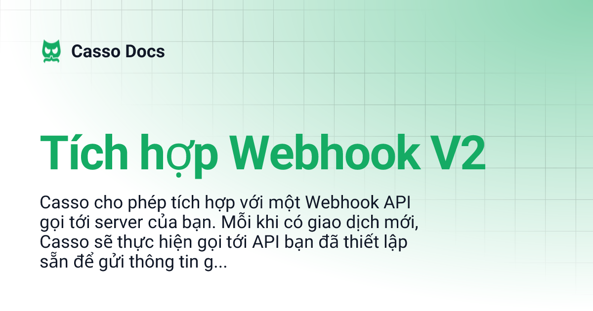Tích hợp Webhook V2 | Casso Docs